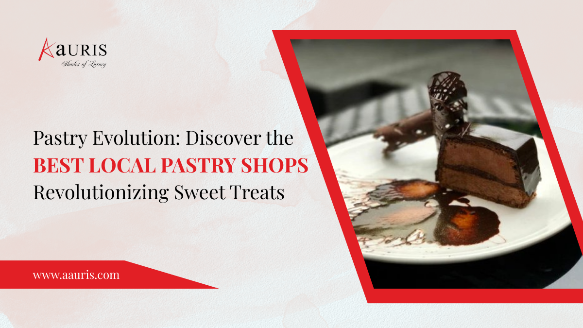 Revolutionizing treats at the best local pastry shops